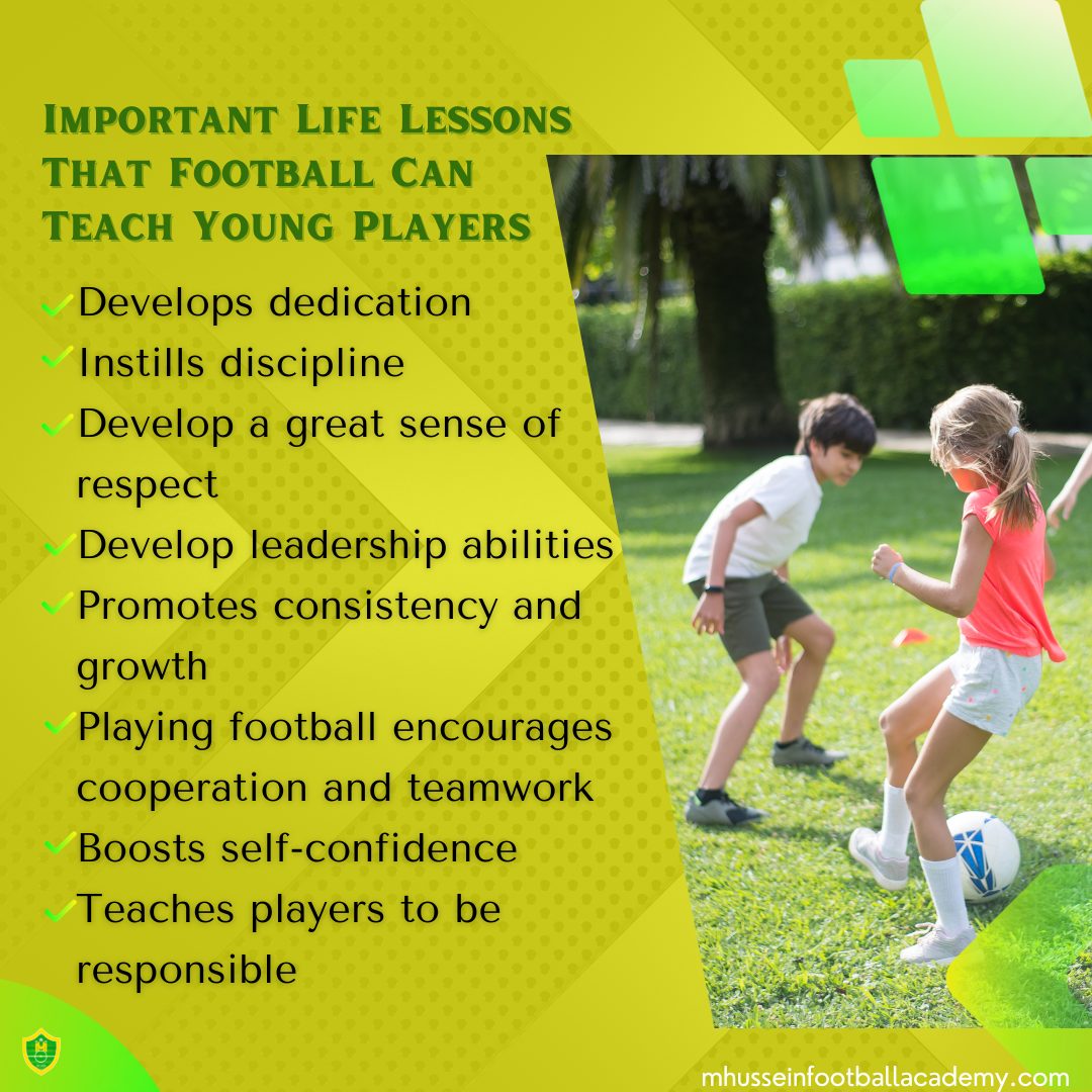 Important Life Lessons That Football Can Teach Young Players - M. Hussein